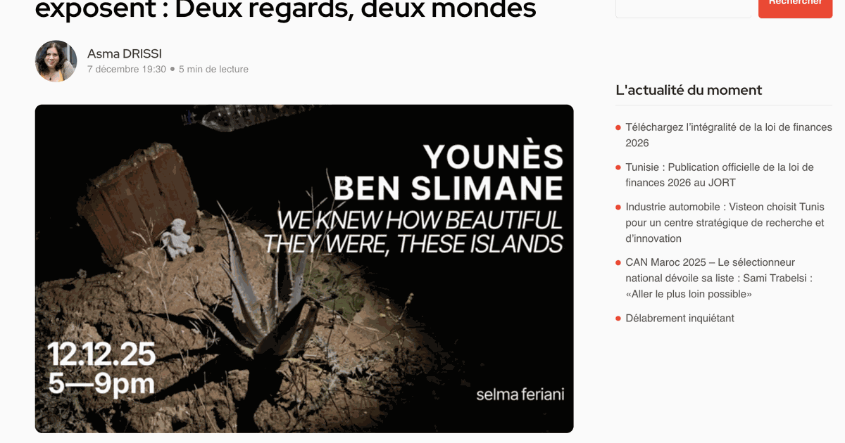 Jellel Gasteli et Younès Ben Slimane exposent : Deux regards, deux ...